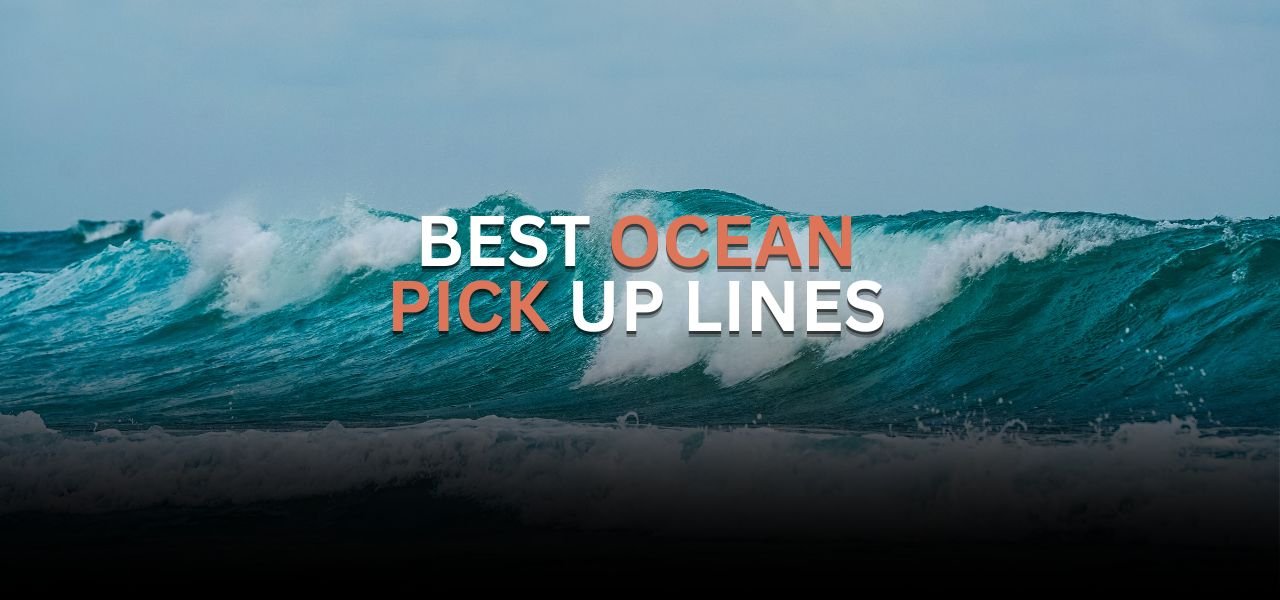 80+ Ocean Pick Up Lines for Deep Sea Romance - FillFreeLife
