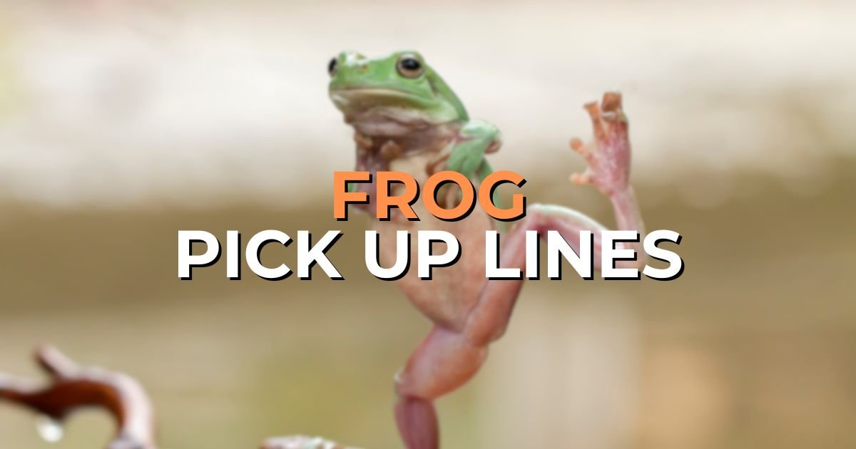 78+ Romantic Frog Pick Up Lines That Spark Love - FillFreeLife